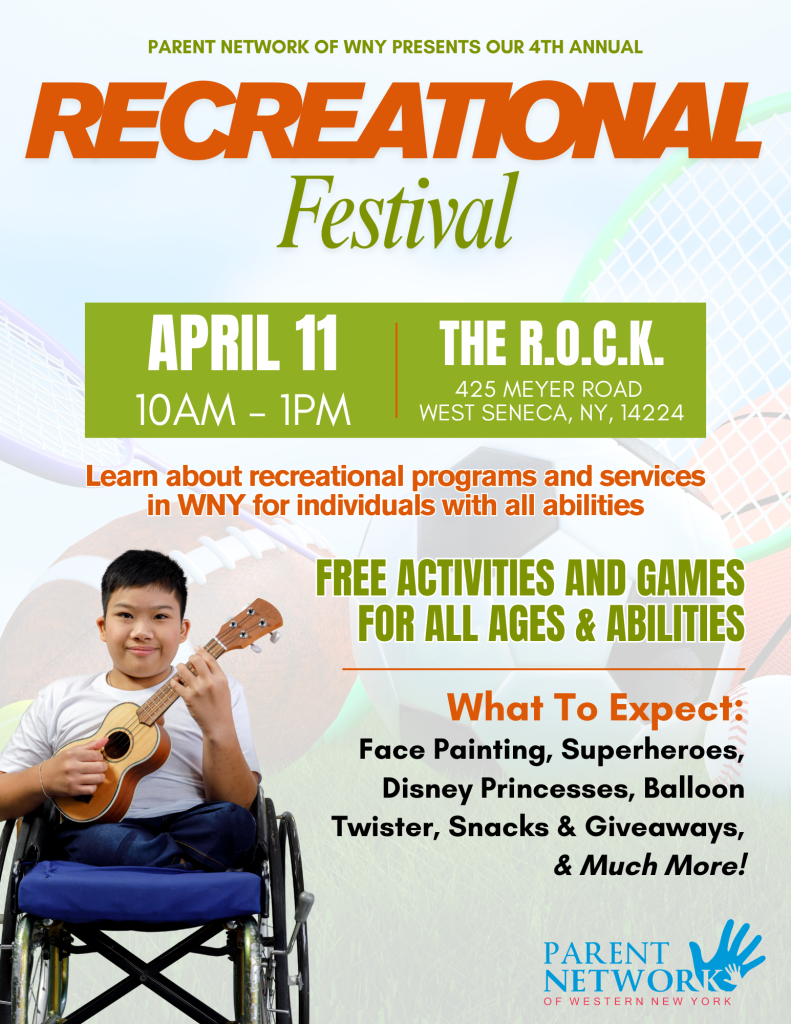 4th Annual Recreational Festival - Parent Network of WNY